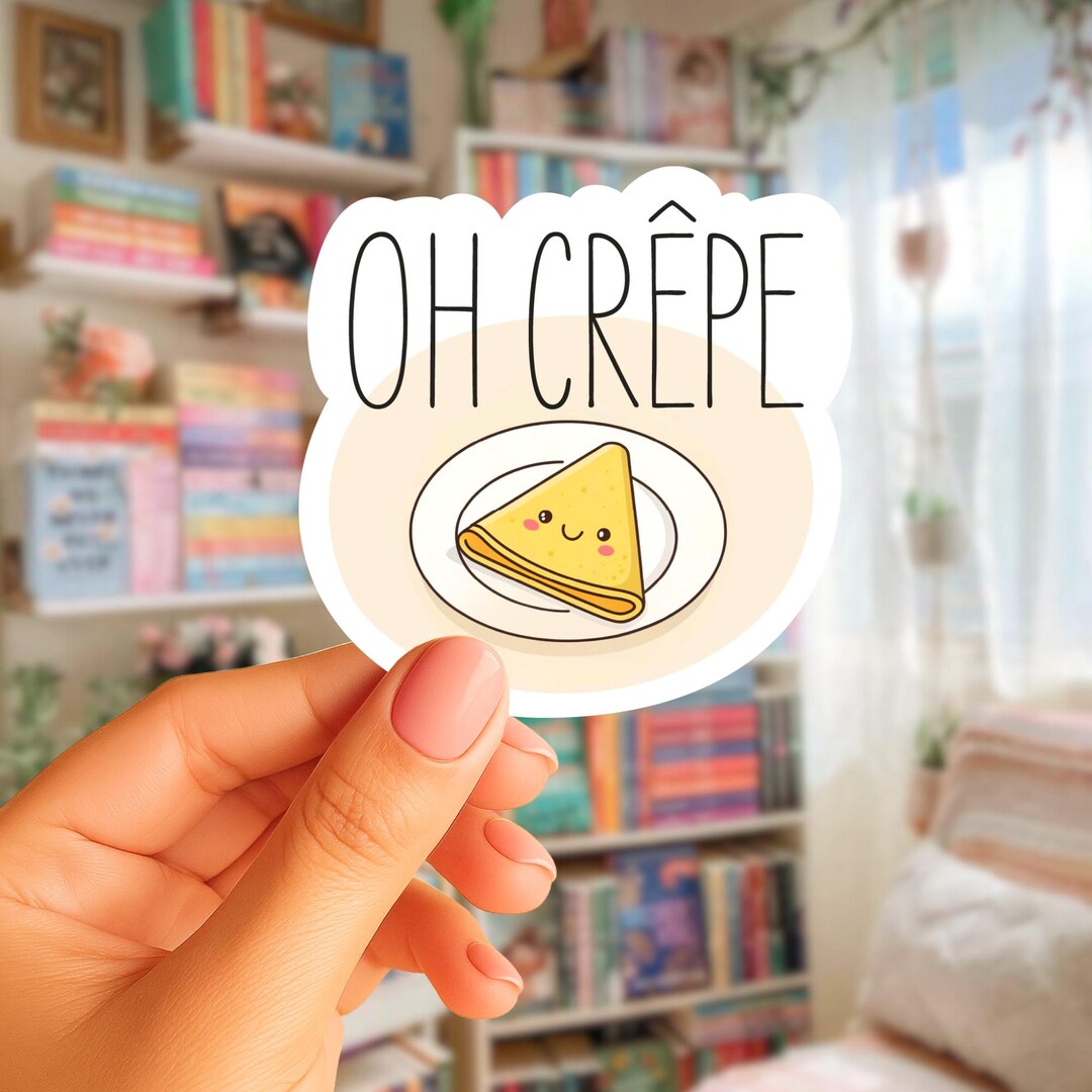 Oh Crêpe Funny French Pun Meme Vinyl Sticker - Laptop, Water Bottle ...