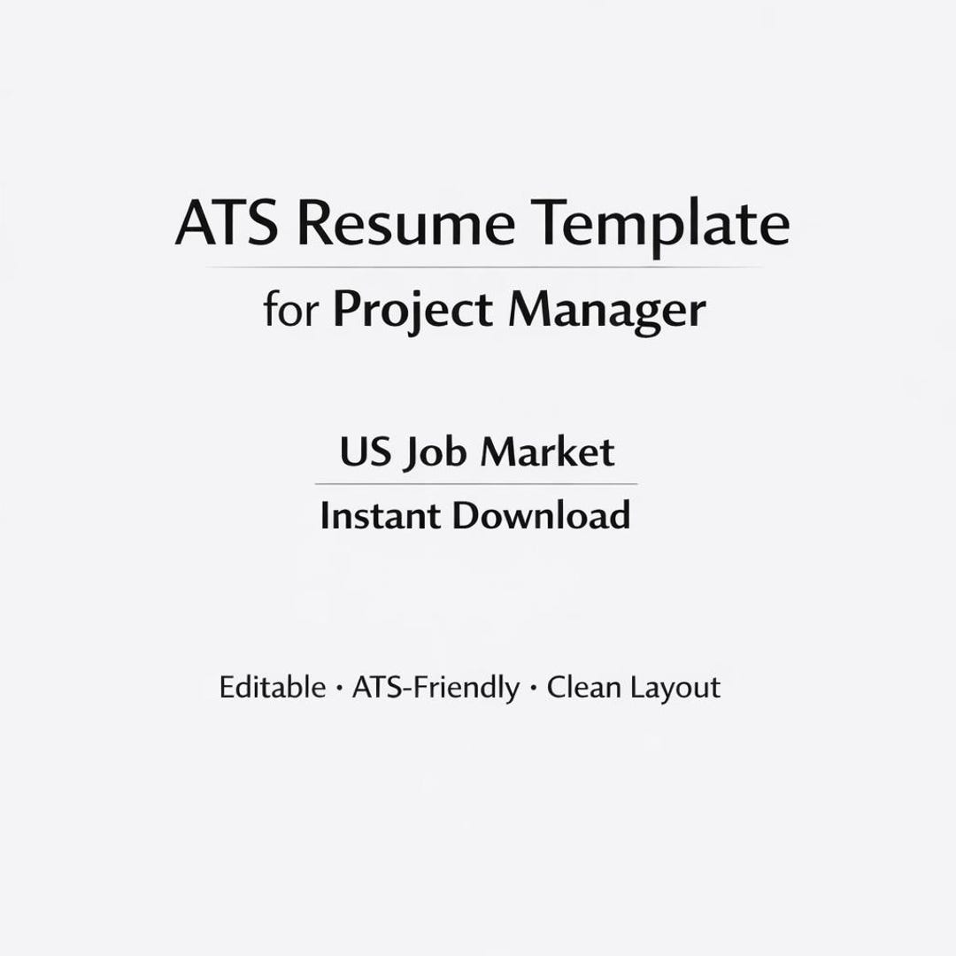 ATS Resume Template for Project Manager | US Job Market | Pass Hiring ...
