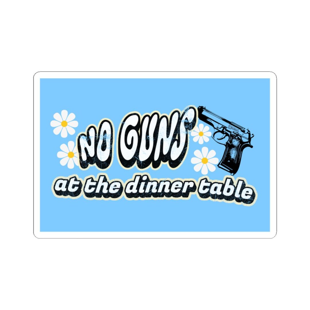 Daisy Haites Sticker | Jessa Hastings, No Guns at the Dinner Table ...
