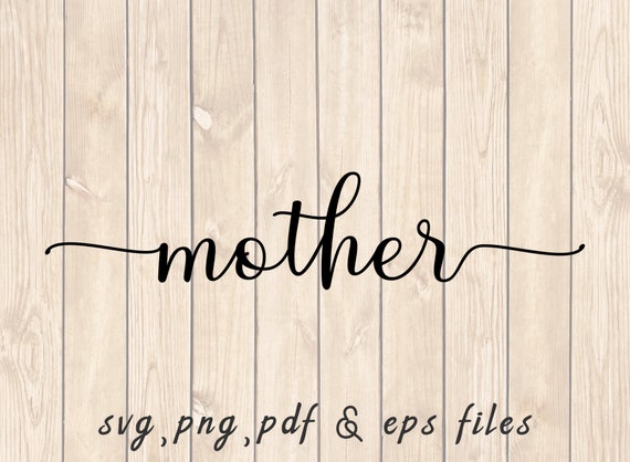 Mother Stylish Text SVG PNG PDF Craft Cutting File | Etsy