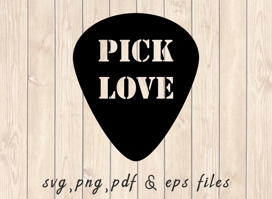 Pick Love Guitar Pick SVG PNG PDF Craft Cutting File - Etsy