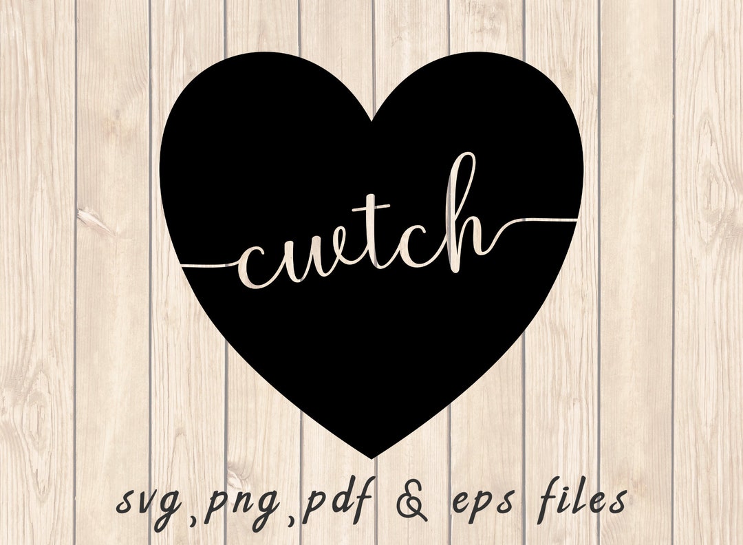 Cwtch Heart SVG PNG PDF Craft Cutting File - Etsy