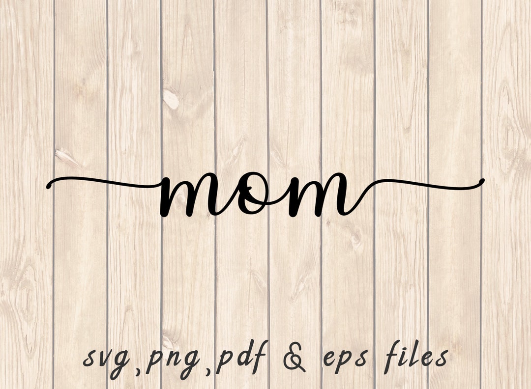 Mom Stylish Text SVG PNG PDF Craft Cutting File - Etsy