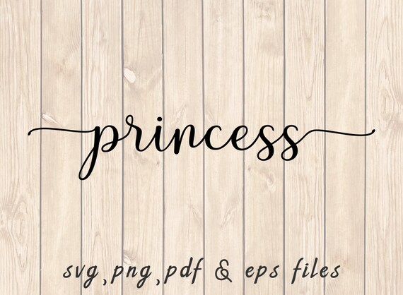 Princess Stylish Text SVG PNG PDF Craft Cutting File | Etsy