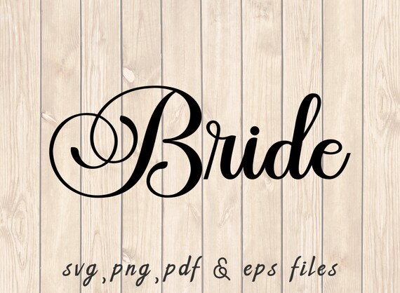 Fancy Bride Text SVG PNG PDF Craft Cutting File - Etsy