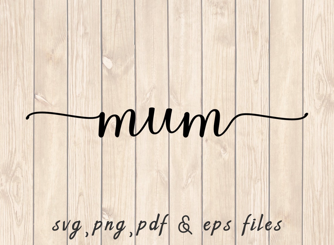 Mum Stylish Text SVG PNG PDF Craft Cutting File - Etsy