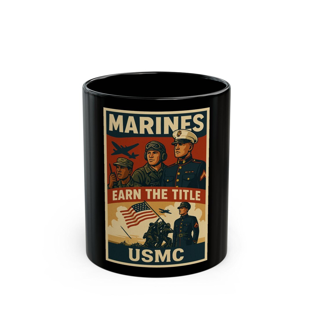 Marine Series 5/5: Marines Earn the Title USMC Mug | Black Coffee Cup ...