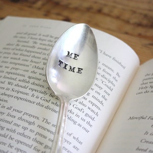 Me Time Hand Stamped Spoon Vintage Gift Every Day Vintage Tea and Books ...