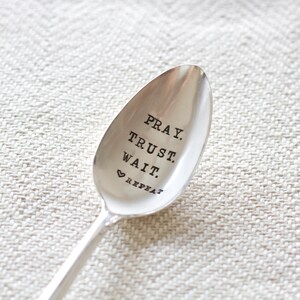 Pray. Trust. Wait. Repeat. Hand Stamped Spoon Reminder to Pray Gift for ...