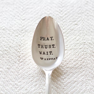 Pray. Trust. Wait. Repeat. Hand Stamped Spoon Reminder to Pray Gift for ...