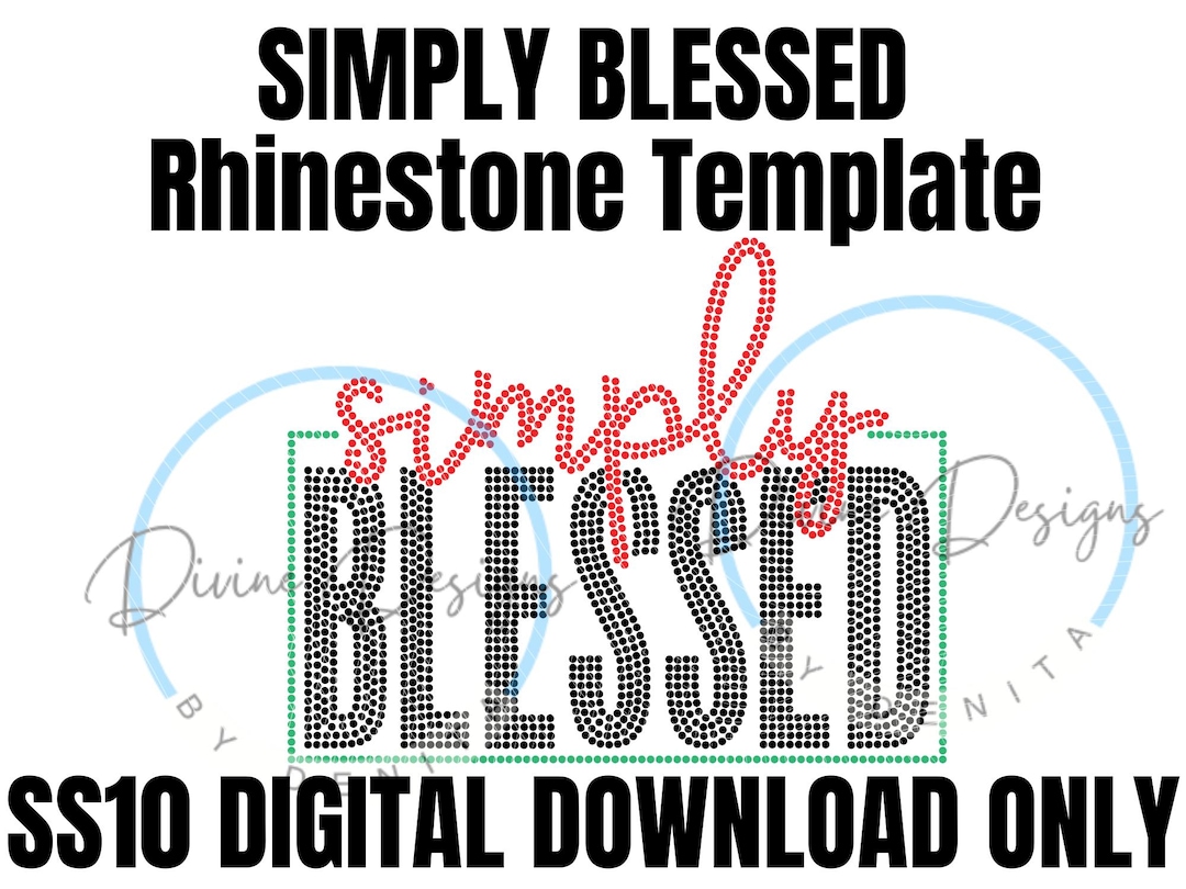 Simply Blessed Rhinestone SVG Template SS10 Hotfix Layered Design - Etsy