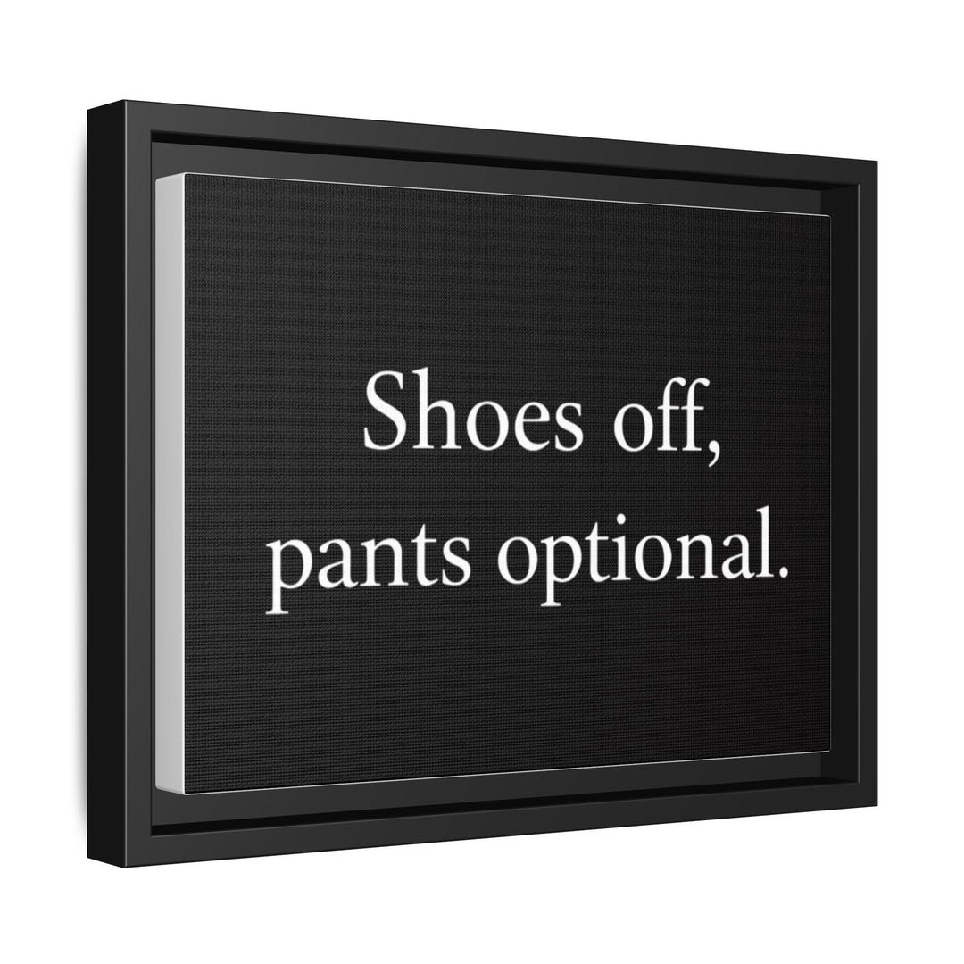 Shoes off Pants Optional Wall Art Canvas - Etsy