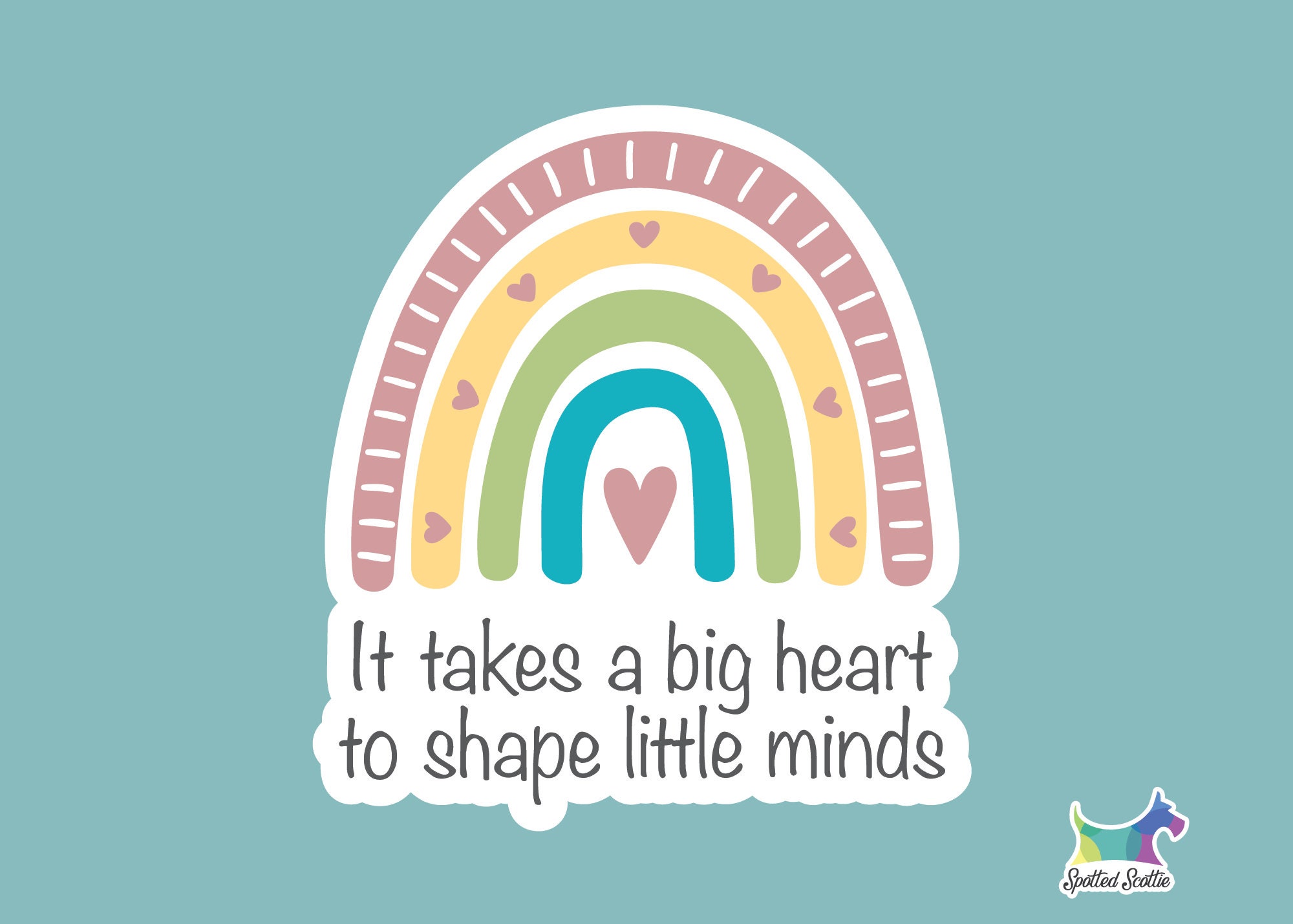 It Takes a Big Heart to Shape Little Minds Sticker - Etsy