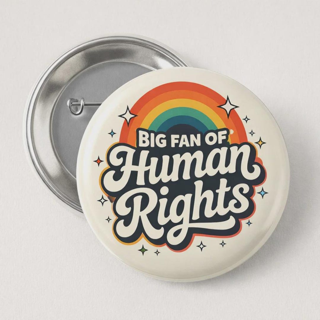 Big Fan of Human Rights Pin Button, Retro Rainbow Protest Pin ...