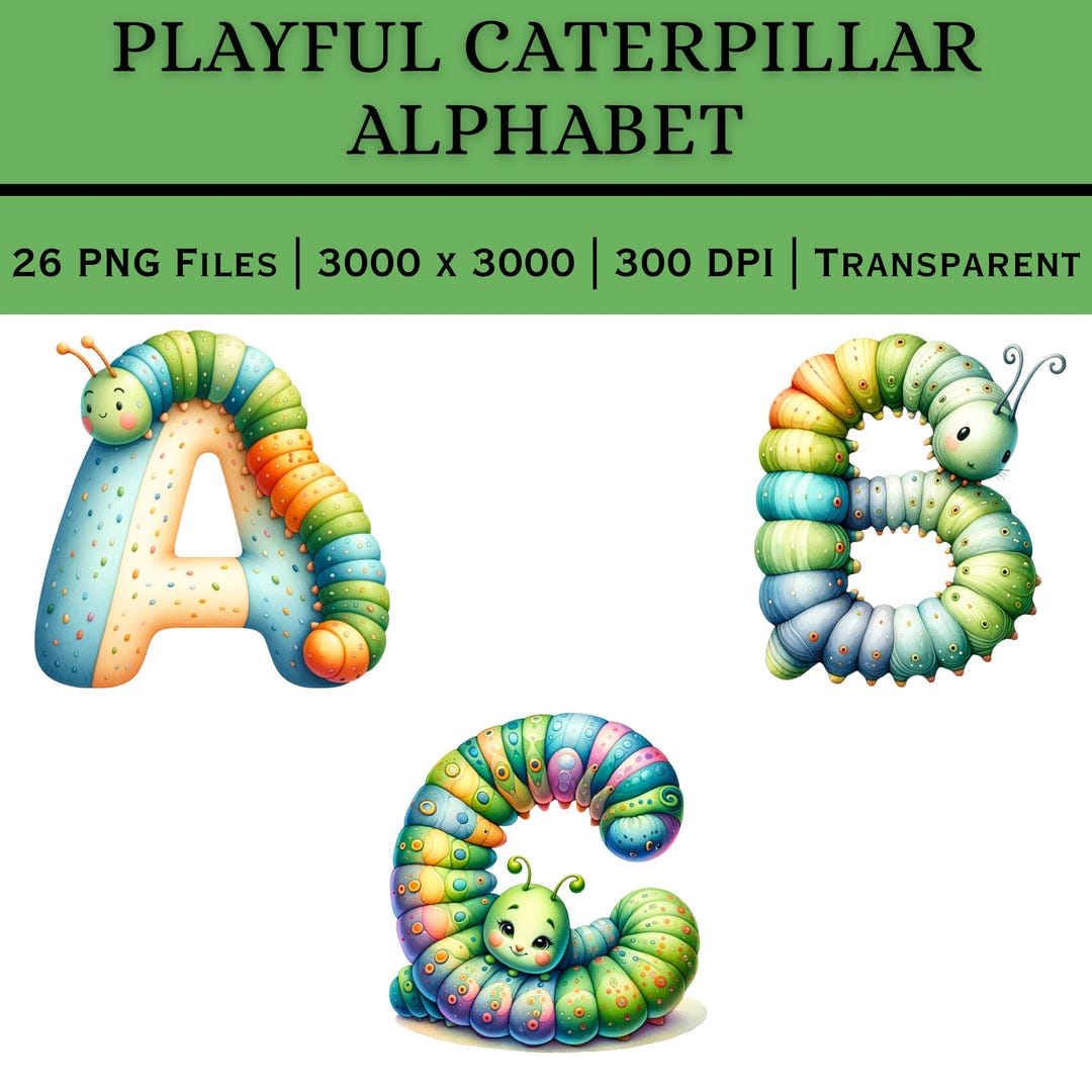 Playful Caterpillar Alphabet PNG A–Z | Garden Insect Letters Kids ...