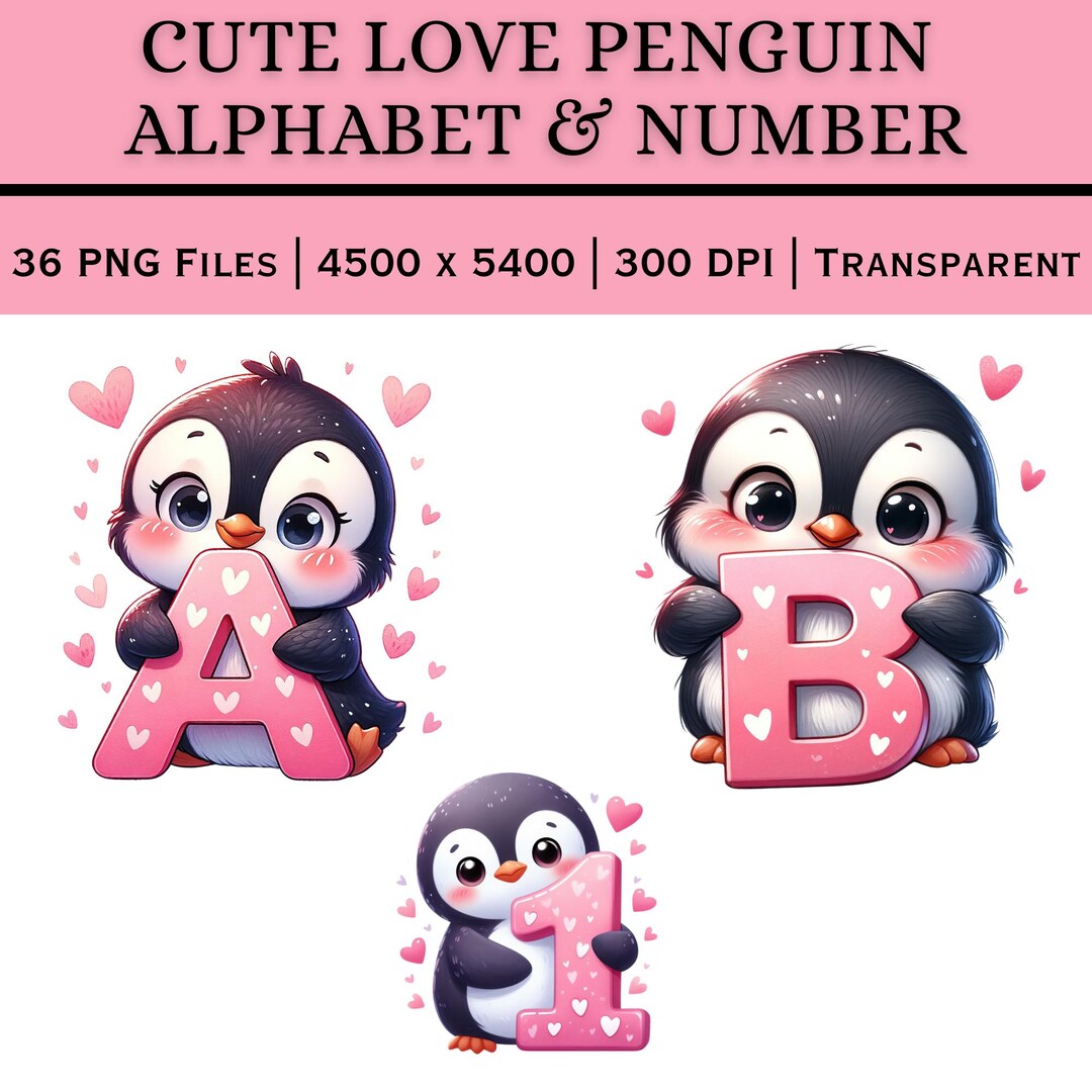Cute Love Penguin Alphabet & Numbers PNG A to Z and 0 to 9 | Adorable ...