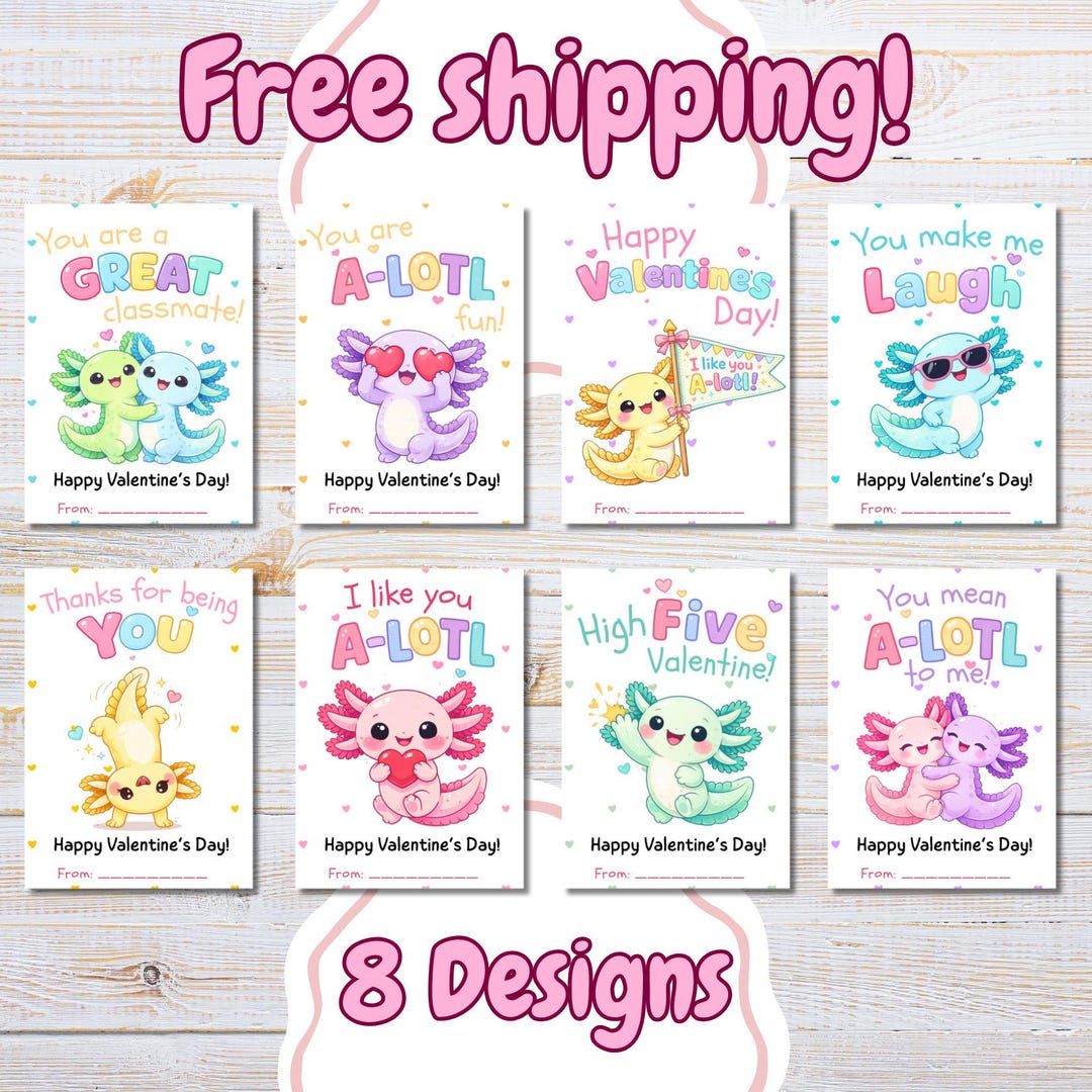 Shipped Axolotl Valentines Day Cards – Cute Axolotl Valentines for Kids ...