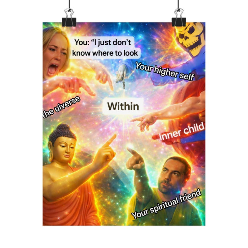 Spiritual Meme Collage Matte Vertical Poster | Within, Higher Self ...