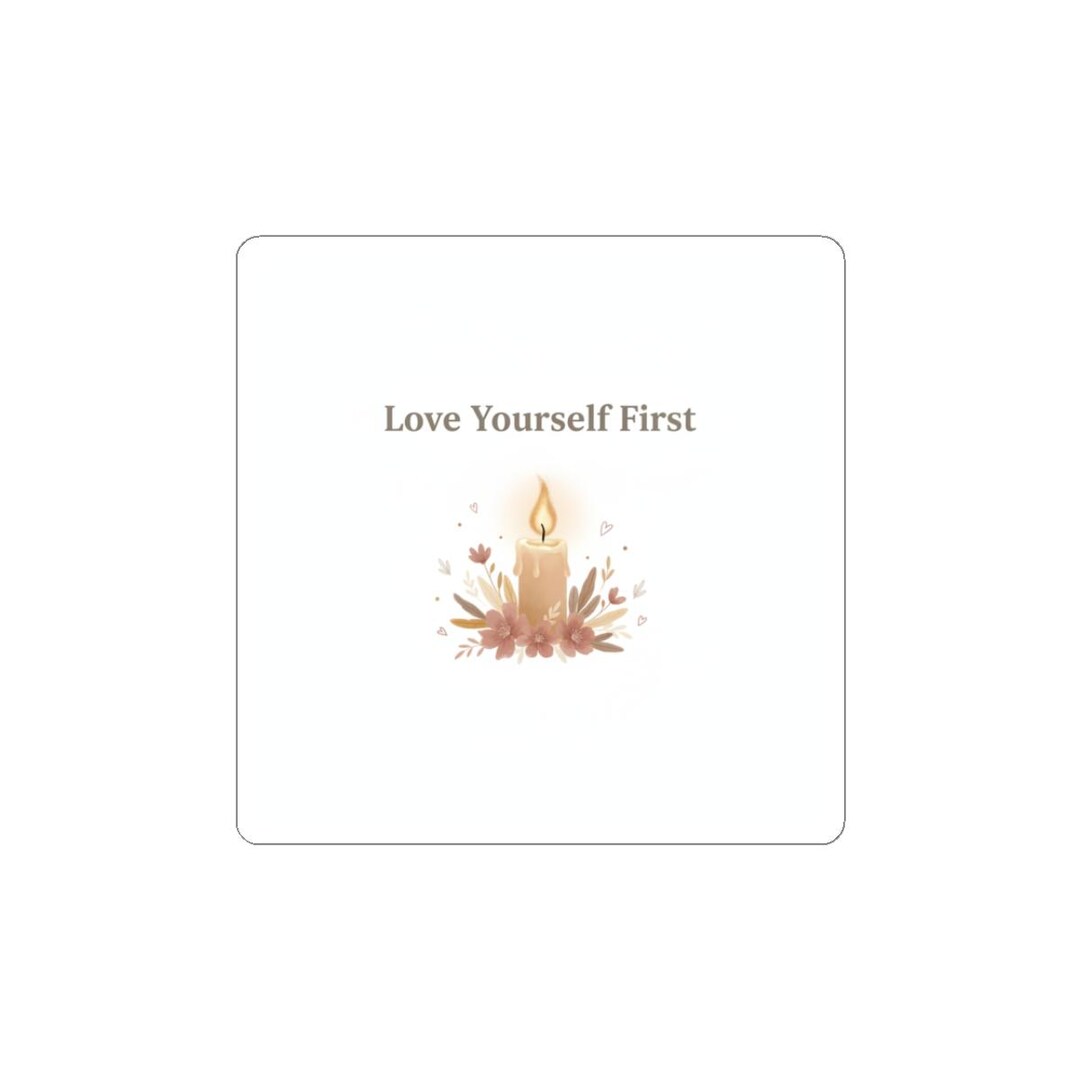 Love Yourself First Sticker | Self-love Valentine, Calm Self-care ...