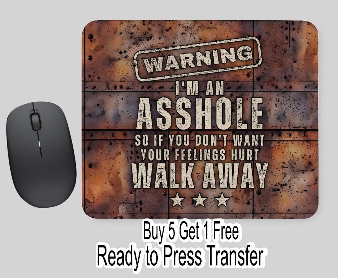 Buy 5 Get 1 Free NOT A DIGITAL Ready to Press Print Funny Humor Warning ...