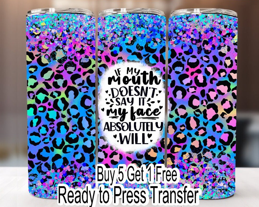Buy 5 Get 1 Free NOT A DIGITAL Ready to Press Print Leopard If My Mouth ...