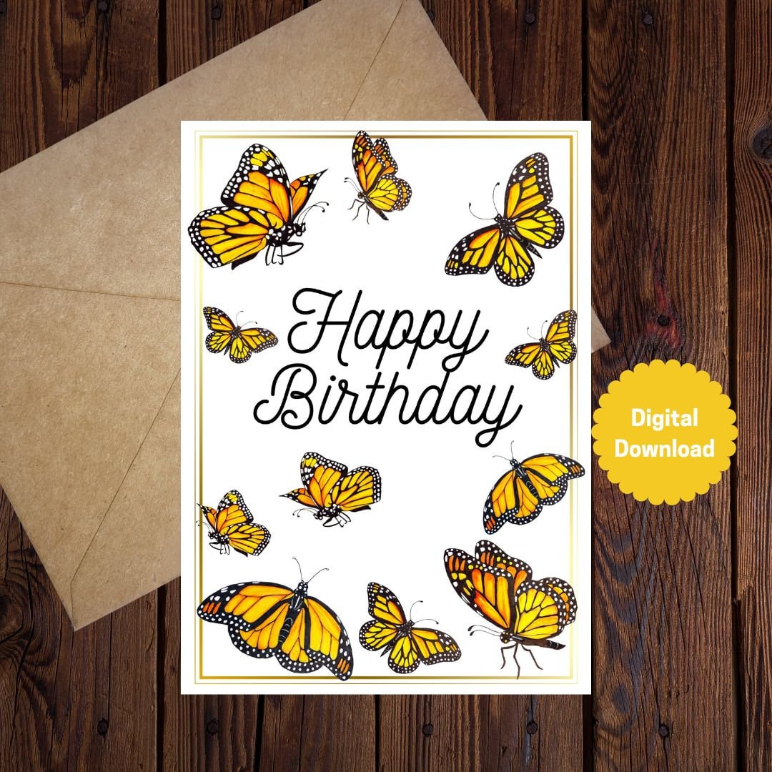 Happy Birthday Printable Card Monarch Butterflies - Etsy