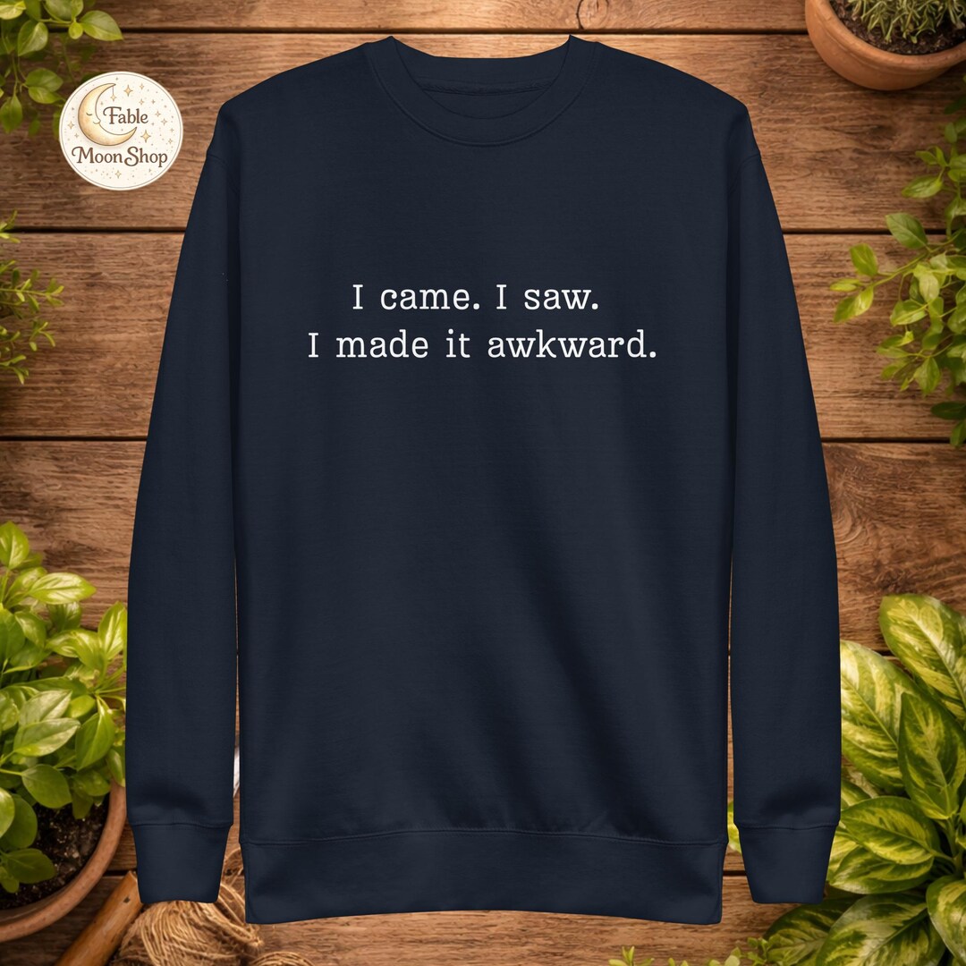 Awkward Humor Fleece Sweatshirt, Funny Crewneck Pullover - Etsy