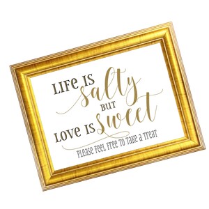Life is Salty Love is Sweet Wedding Sign Dessert Table Sign Wedding ...