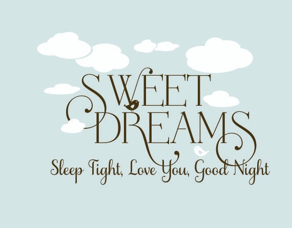 Items Similar To Sweet Dreams Sleep Tight Love You Good Night Nursery Wall Decal On Etsy
