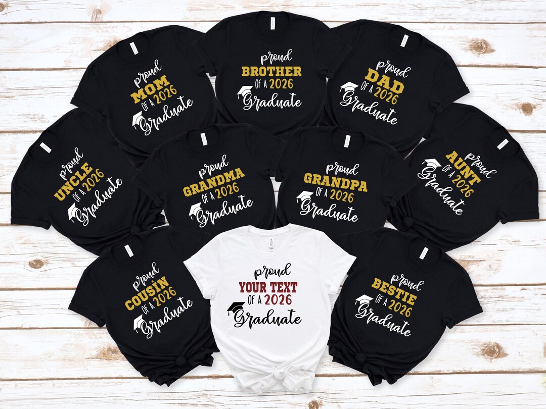 Proud Graduation Family Shirts 2026 Grandpa Dad Brother Matching Tee ...