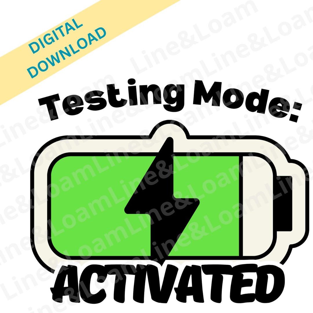 Testing Mode Activated PNG | Teacher Testing Graphic | Test Day Design ...
