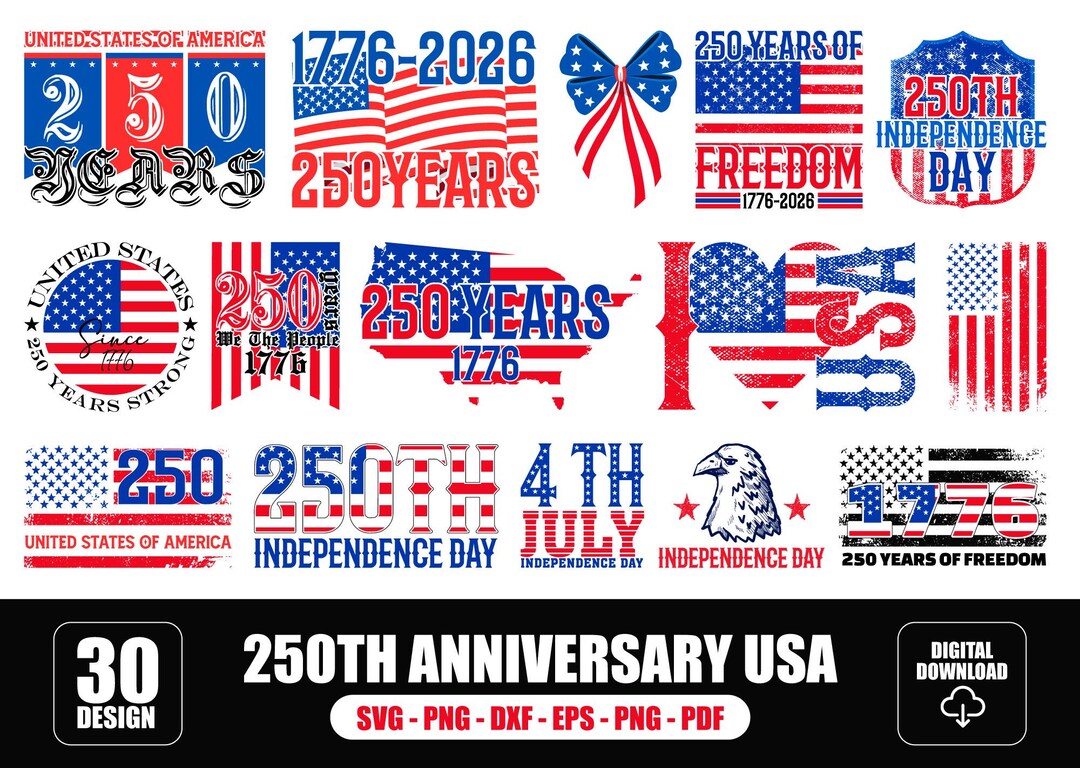 USA 250th Anniversary SVG Bundle, Patriotic PNG Designs, America 250 ...