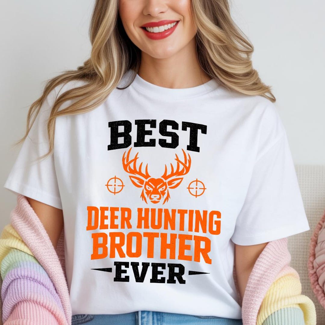 Best Deer Hunting Brother Ever PNG: Deer Hunter Pride Buck Antlers Png ...