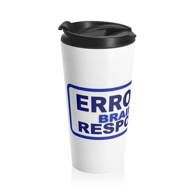 Error 502 Brain Not Responding Travel Mug, Programmer Gift, Funny Tech ...
