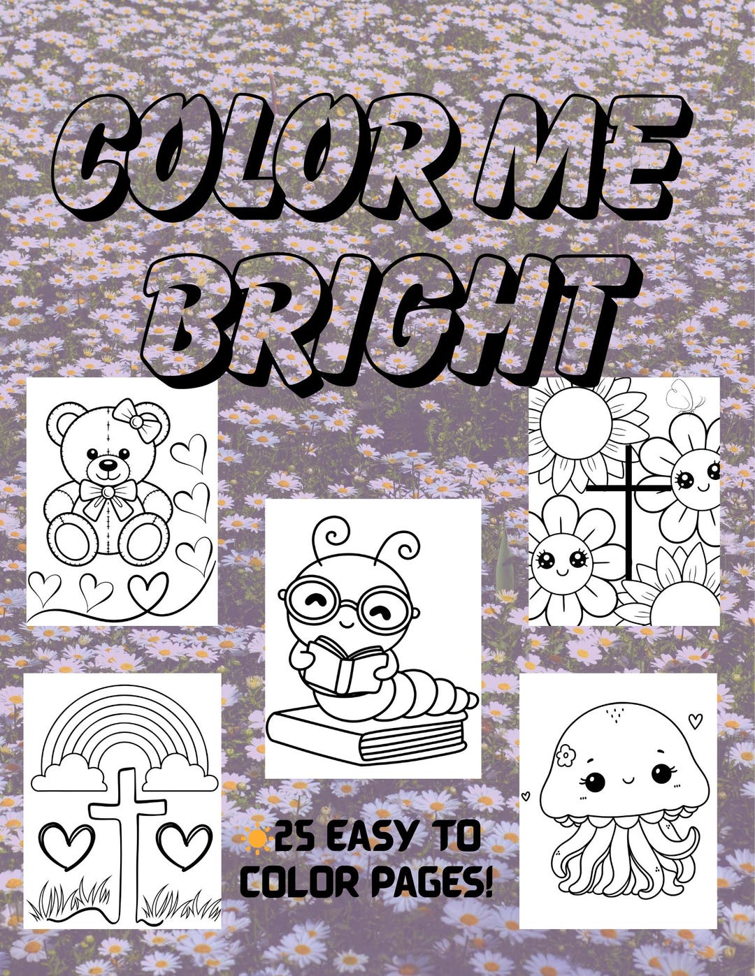 Color Me Bright – Cute Coloring Book for Kids Ages 3–8 | 25 Fun ...