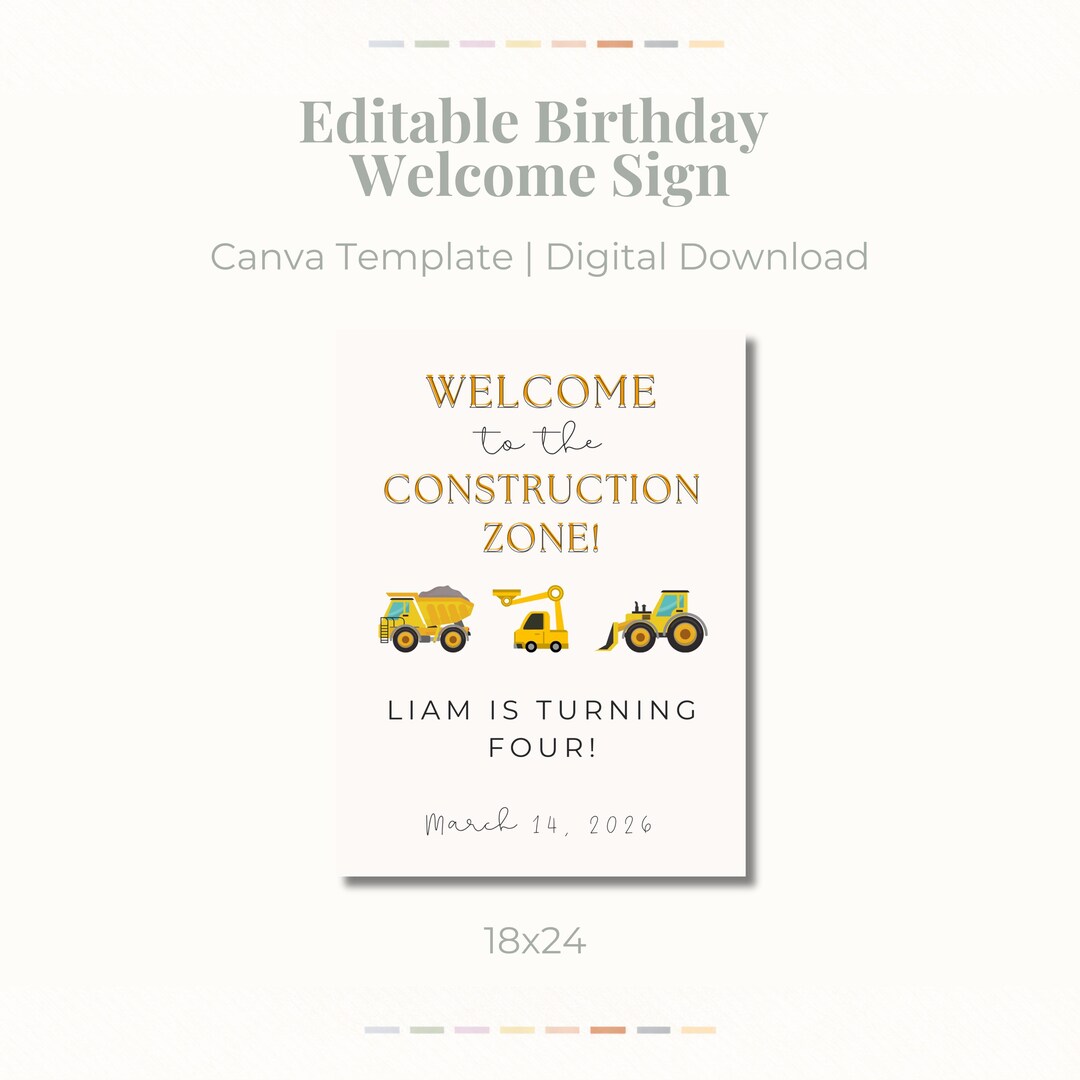 Construction Birthday Welcome Sign, Editable Canva Template (18x24 ...