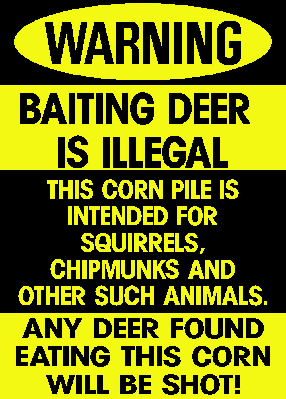 WARNING Baiting Deer is Illegal Funny Sign Aluminum 12x9 Do Not Enter ...