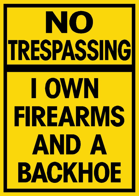 Funny No Trespassing Signs