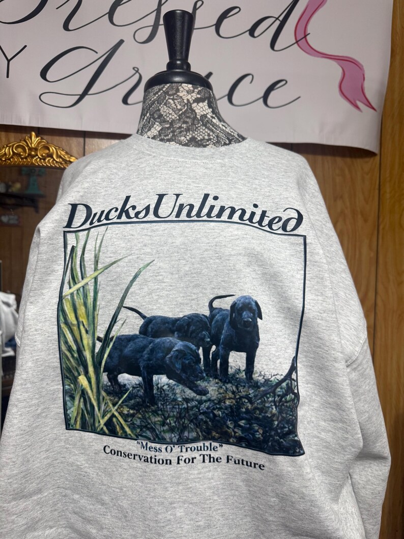 Ducks Unlimited Black Lab Mess O’ Trouble Sweatshirt, Black Lab DTF ...