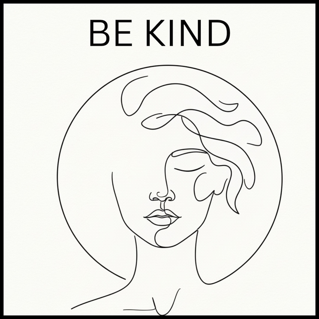 Be Kind Line Art Print | Minimalist Positive Quote (digital Download ...