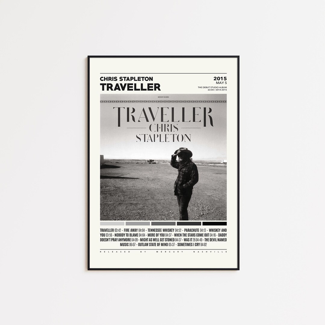 Chris Stapleton Posters / Traveller Poster / Traveller, Chris Stapleton ...