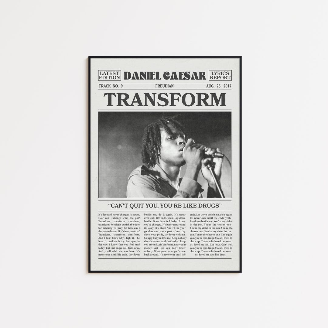 Daniel Caesar Newspaper Print, Transform Poster, Transform Lyrics Print ...
