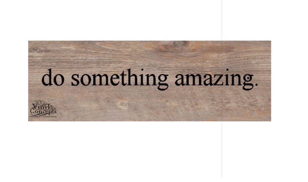 Large Do Something Amazing. Vinyl Wall Art - Etsy