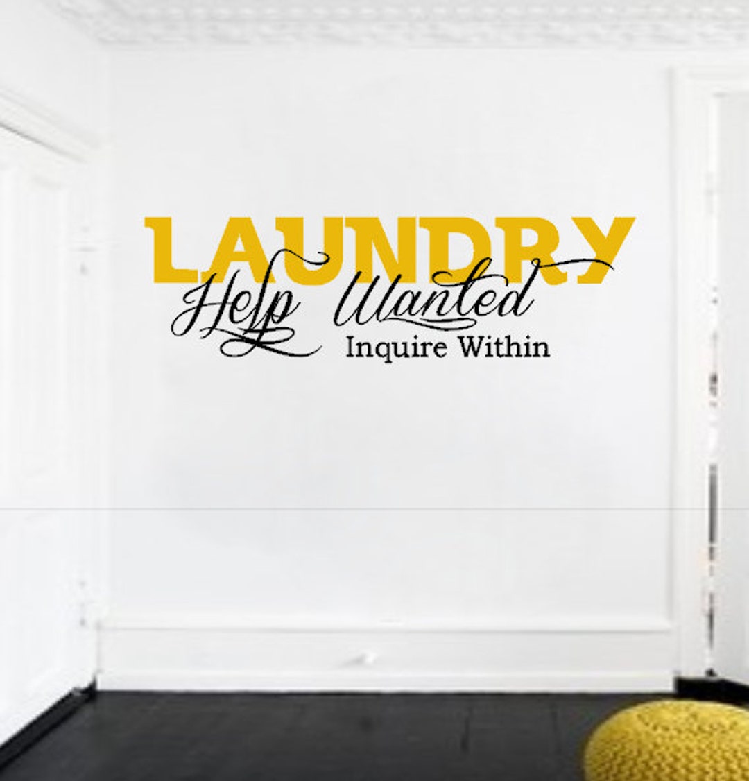 Laundry Help Wanted Inquire Within Vinyl Wall Art - Etsy