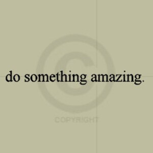Do Something Amazing. Vinyl Wall Art - Etsy