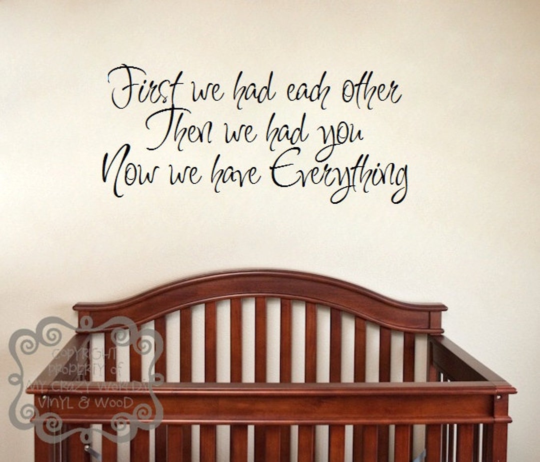 Now We Have Everything Vinyl Wall Art - Etsy