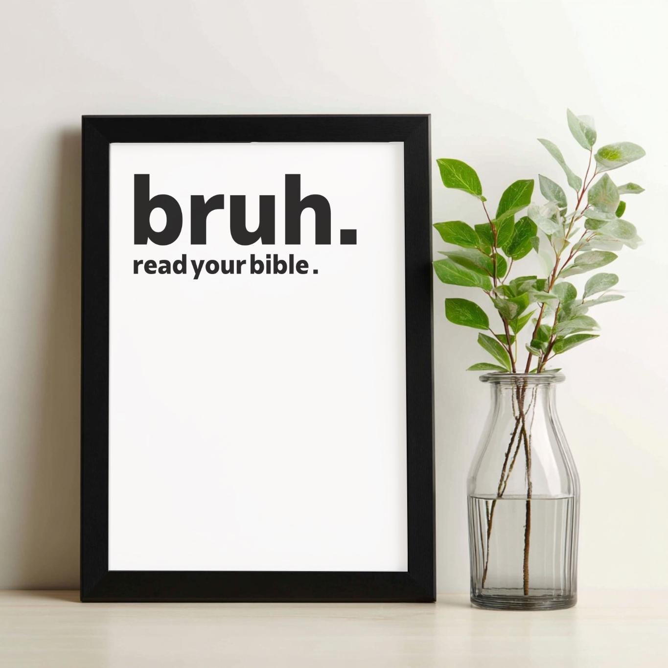 Funny "bruh Read Your Bible" Poster, Christian Wall Art, Matte Vertical ...
