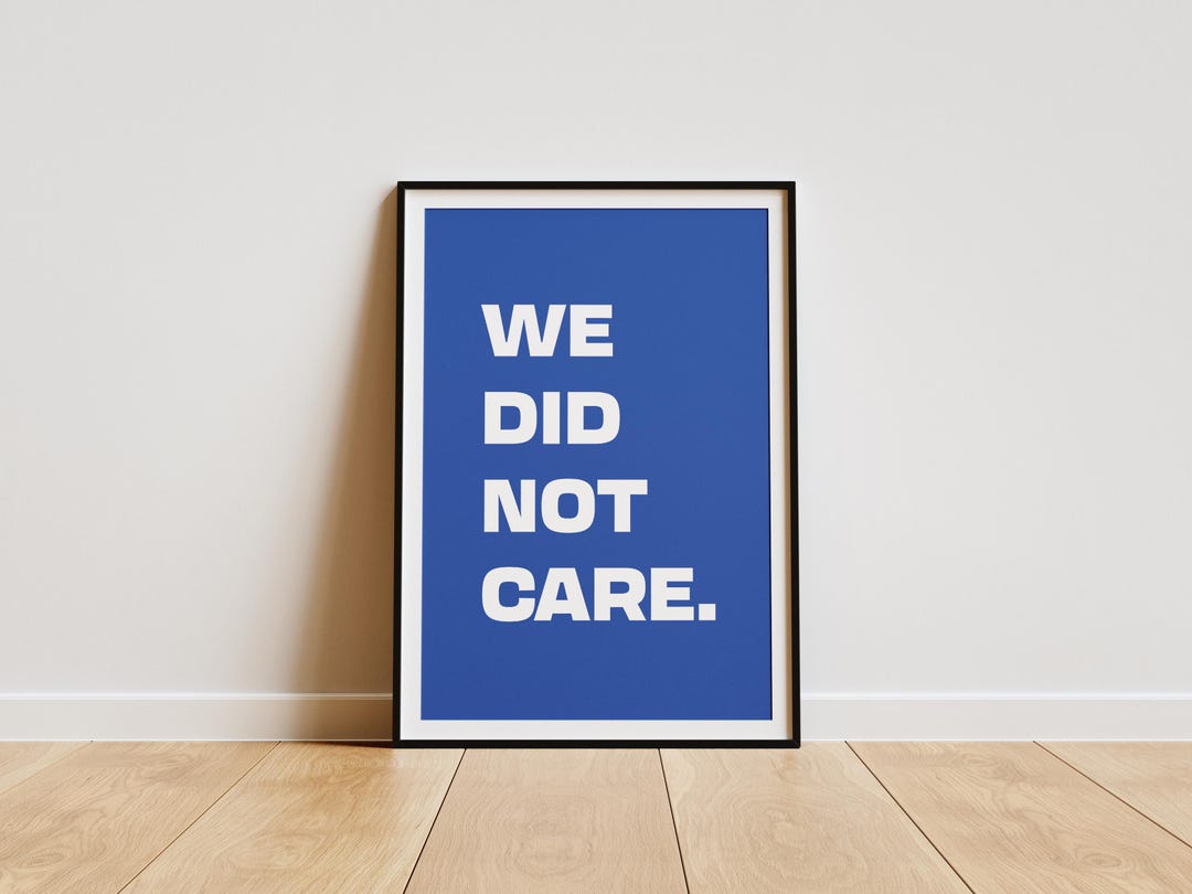 We Did Not Care Quote Poster, Seahawks Football Motivation Print ...