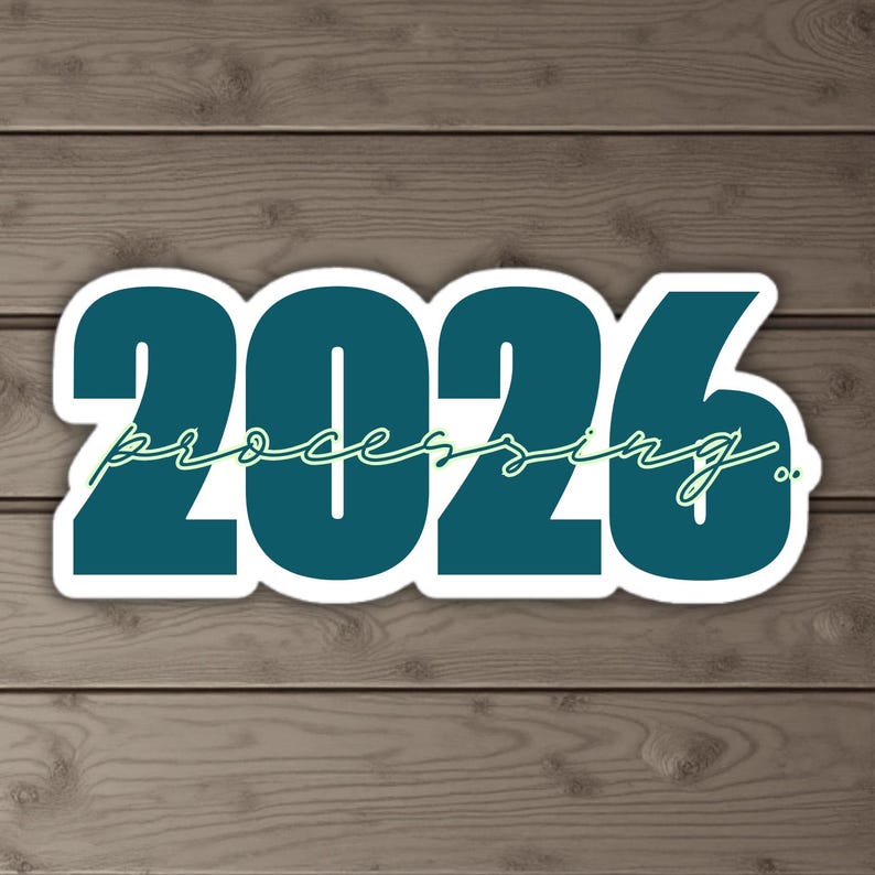 2026 Processing Vinyl Sticker | New Year Reset | Minimal, Waterproof - Etsy