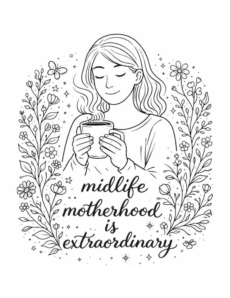 Gentle Coloring Pages for Midlife Motherhood (printable PDF) - Etsy